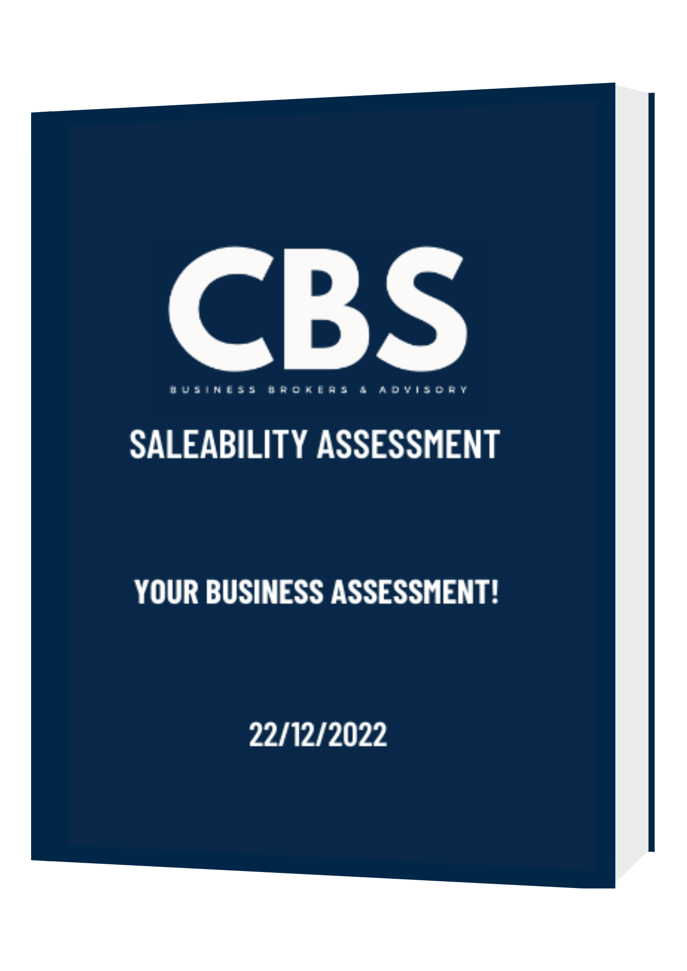 Saleability Assessment CBS Business Brokers Advisors Saleability Assessment CBS Business Brokers Advisors